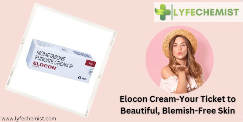 Elocon Cream-Your Ticket to Beautiful, Blemish-Free Skin